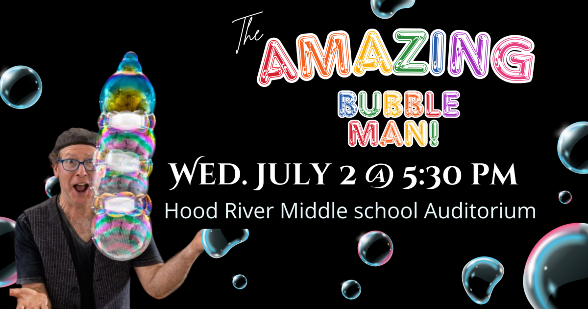 The Amazing Bubble Man | Events | Gorge Youth